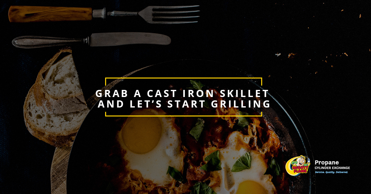 Propane Cylinder Exchange: Cook on Your Grill With a Cast Iron Skillet